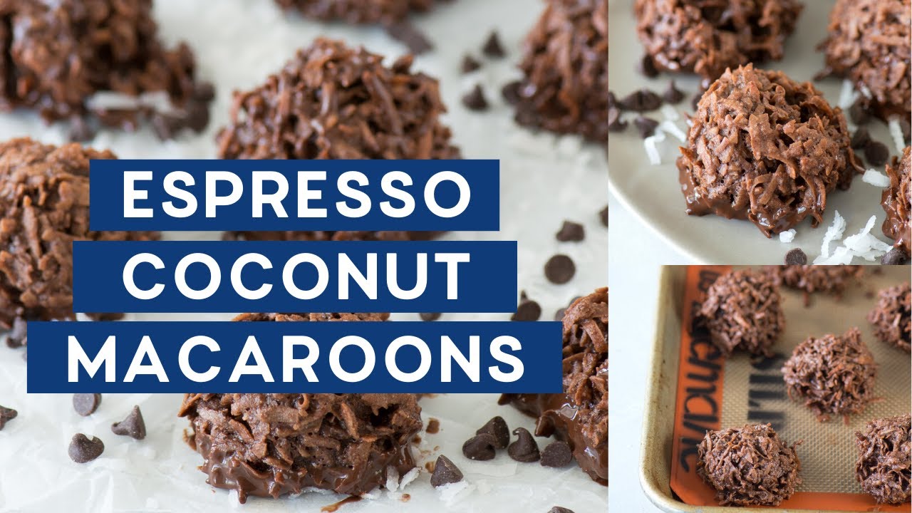 Espresso Coconut Macaroons - YouTube