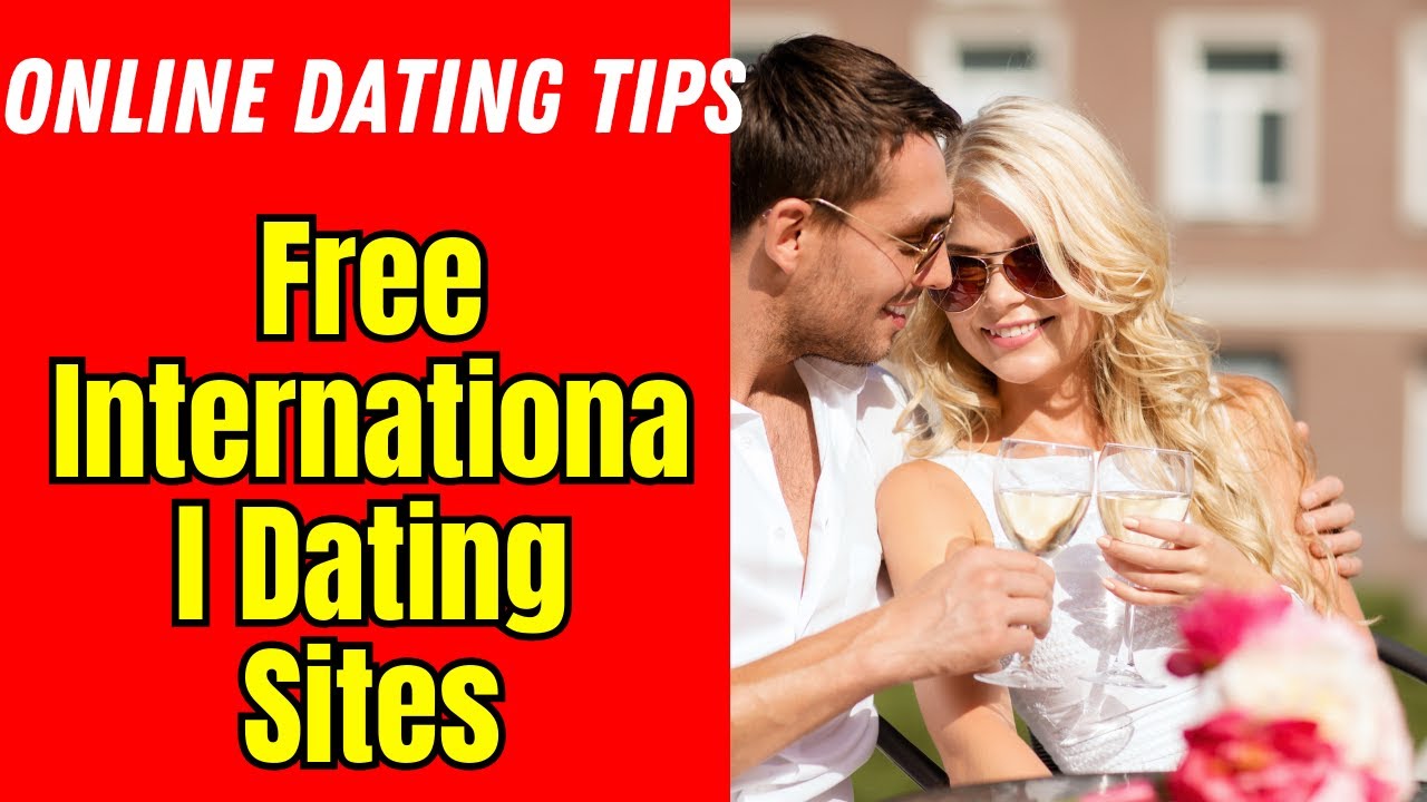 ️ 🔥 Free International Dating Sites #onlinedating #datingapps - YouTube