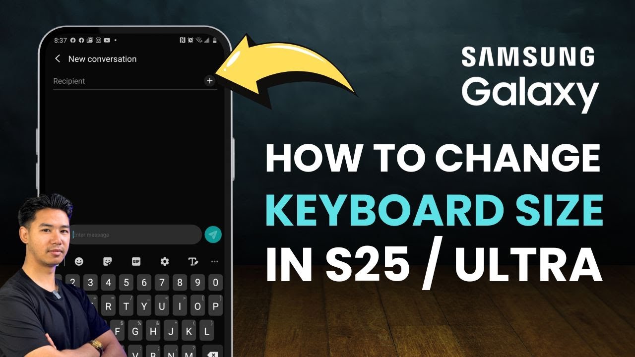 How To Change Keyboard Size On Samsung Galaxy S25 / S25 Ultra - YouTube