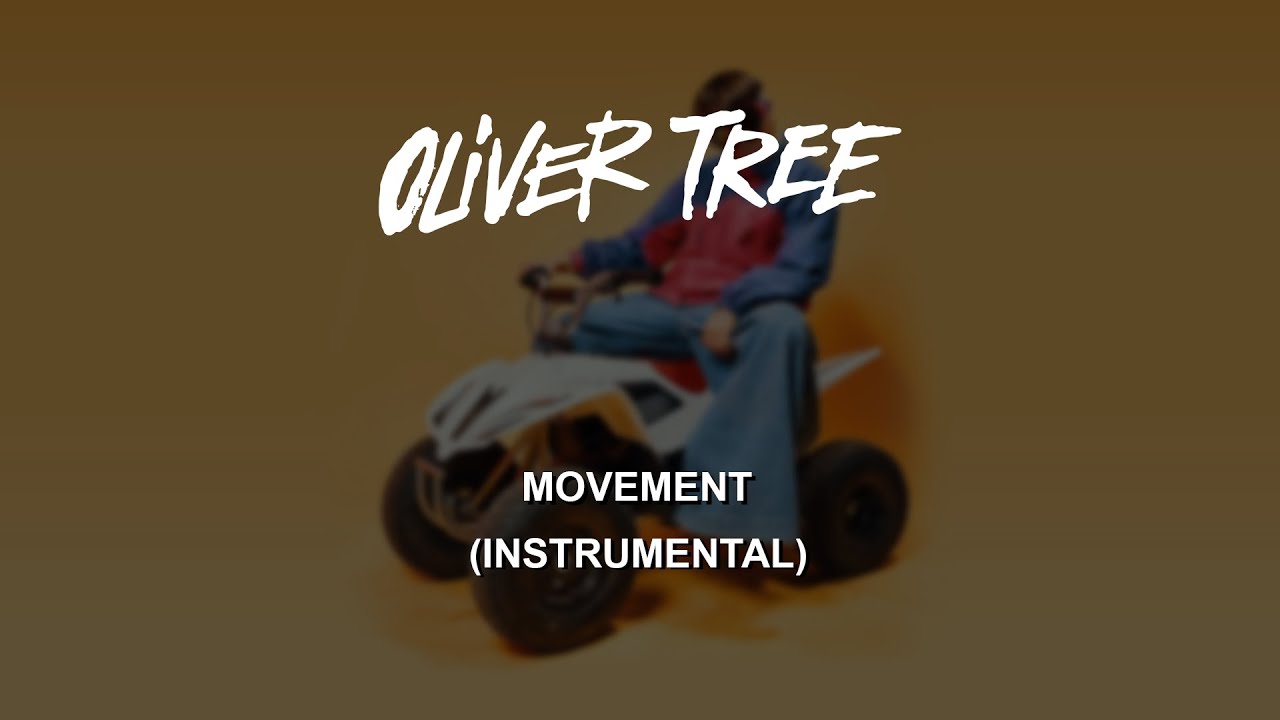 Oliver Tree - Movement (Official Instrumental) - YouTube