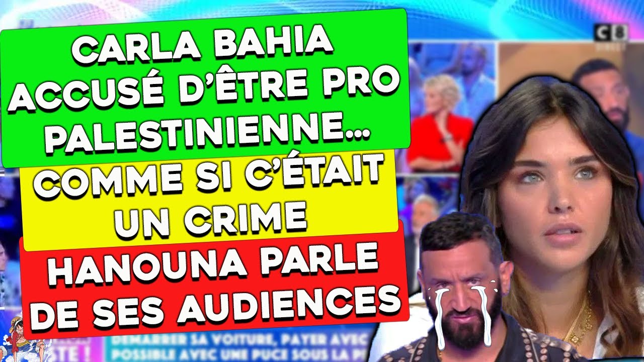 Carla Bahia accusé d'être Pro Palestinienne elle répond sur TPMP ...