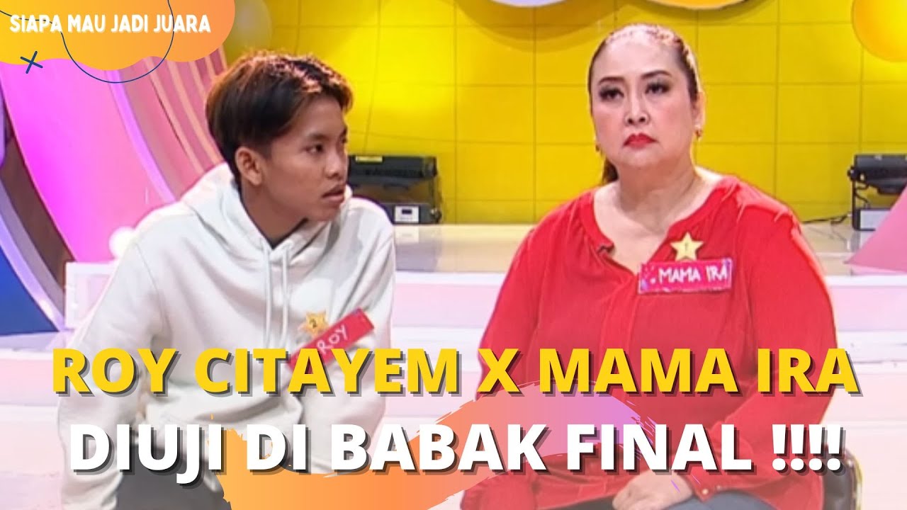 Mama Ira sama Roy Berhasil Menang Ga Yaa Disini | SIAPA MAU JADI JUARA ...