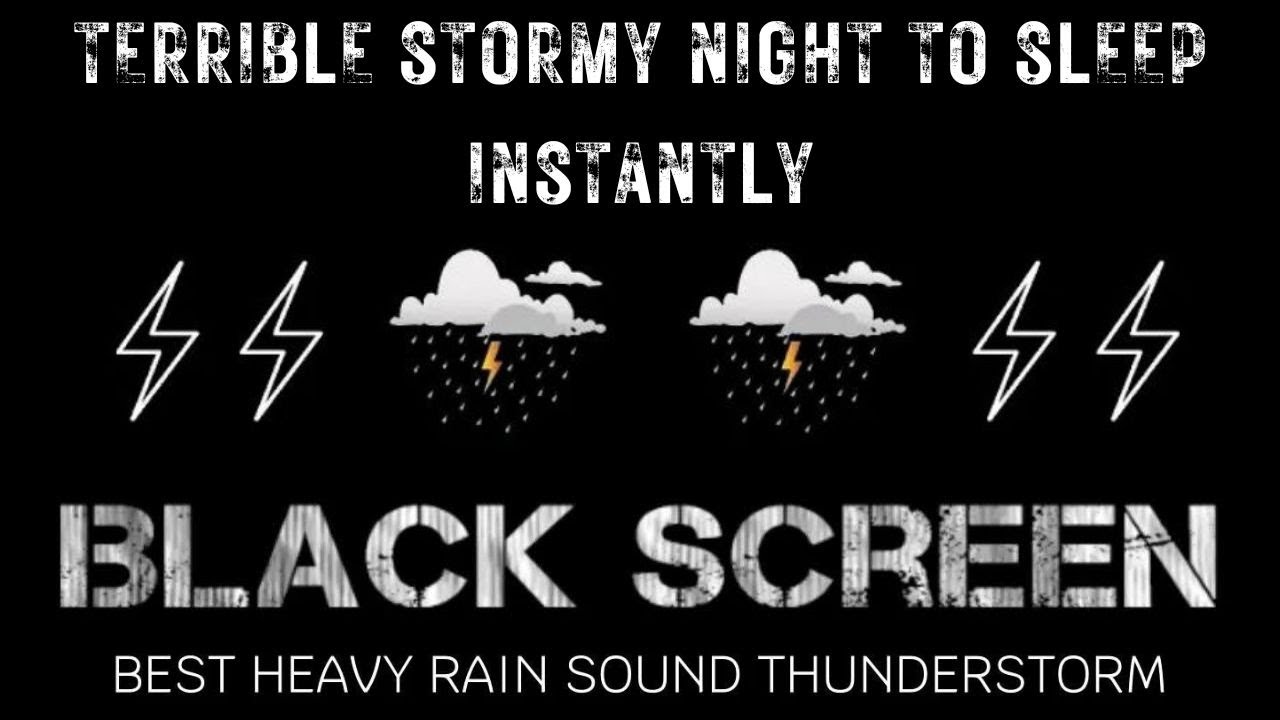 TERRIBLE STORMY NIGHT TO SLEEP INSTANTLY ｜ SLEEP INSTANTLY WITHIN 3 ...