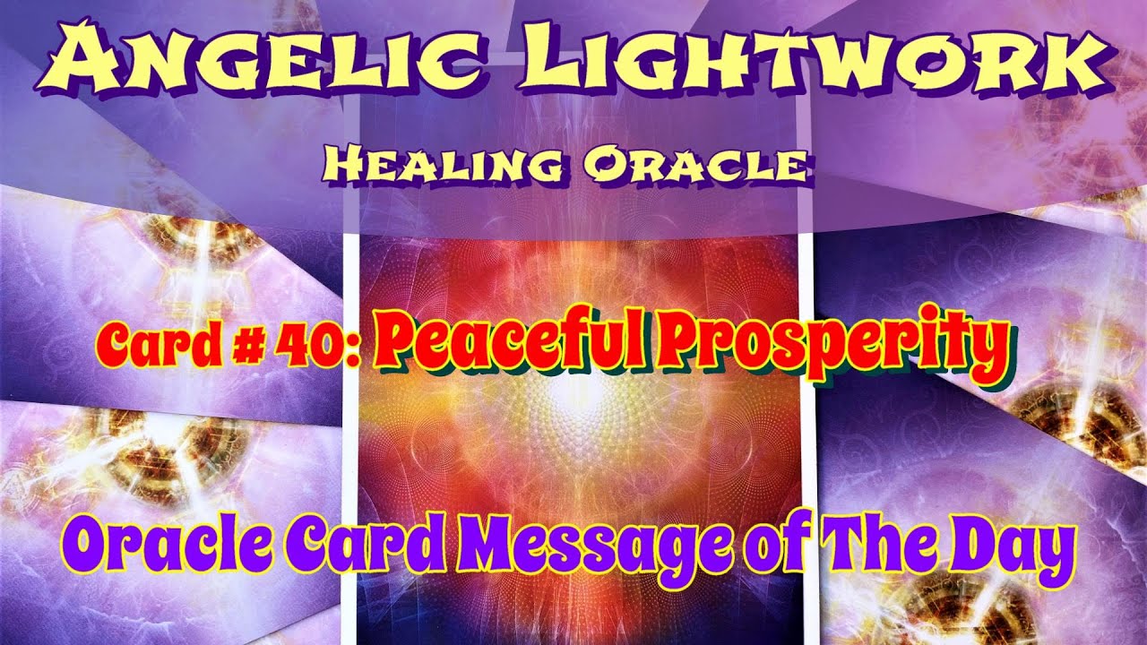 Angelic Lightwork Healing 🌟 Oracle Card for the Day 🌟 Peaceful ...