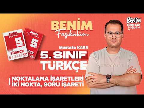 28) 5.Sınıf - Türkçe - Noktalama İşaretleri - İki Nokta - Soru İşareti - Mustafa KARA - 2026