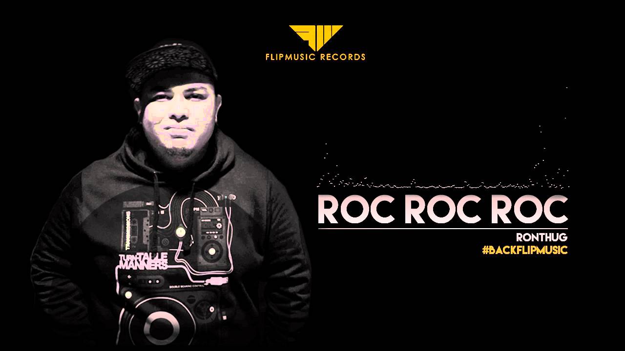 #BackFlipMusic 09: Roc Roc Roc - Ron Thug - YouTube