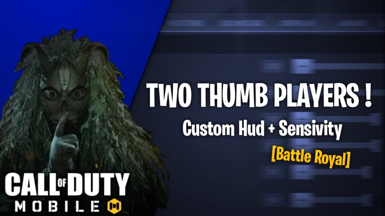 TWO THUMB CUSTOM HUD | COD MOBILE | 2020 [Battle Royal] - YouTube