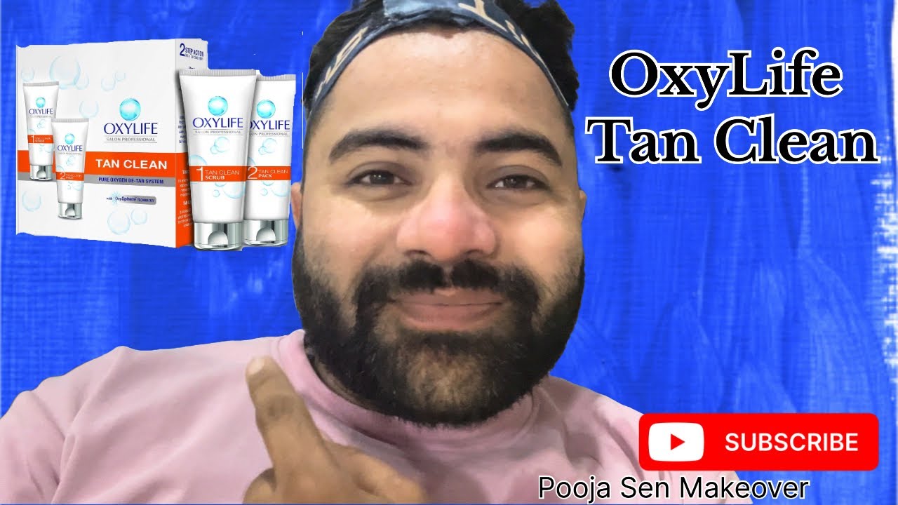 Oxylife Tan Clean/ Get Glowing & Clean Skin/ Ozone D-Tan / Pooja Sen ...