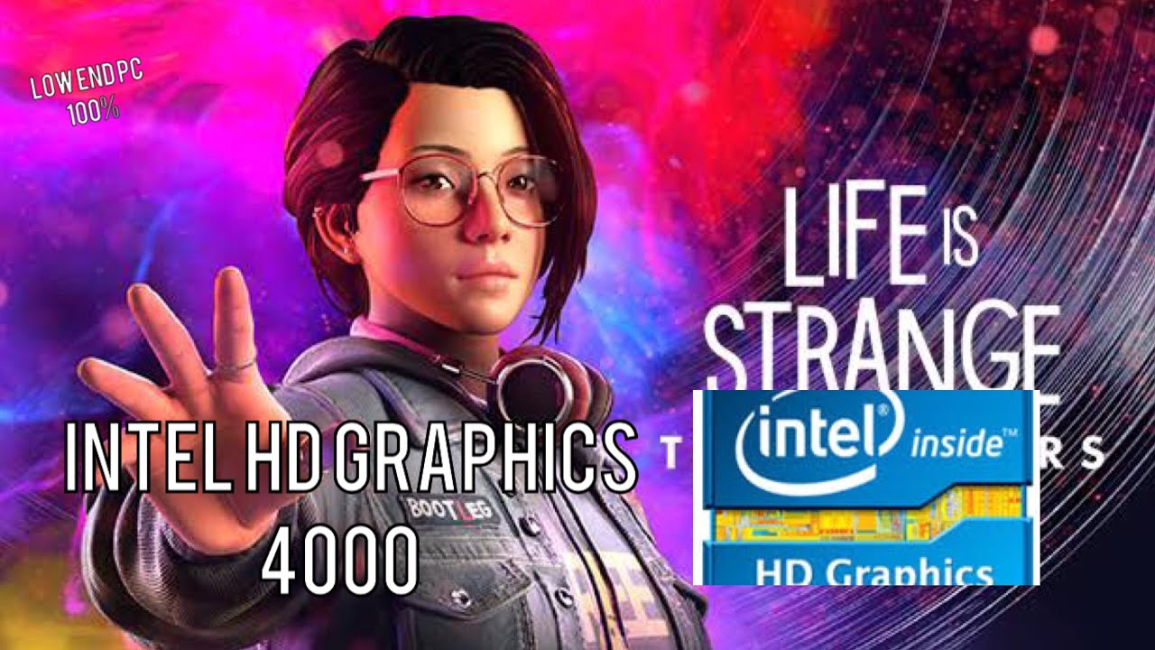 Life is Strange True Colors on intel HD Graphics 4000 - YouTube