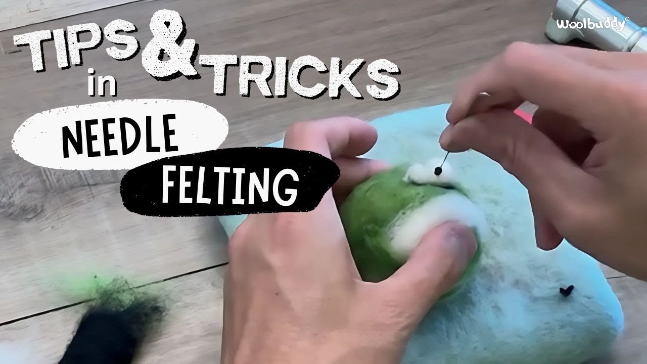 5 Essential Needle Felting Tips and Tricks | Make Perfect Shapes ...