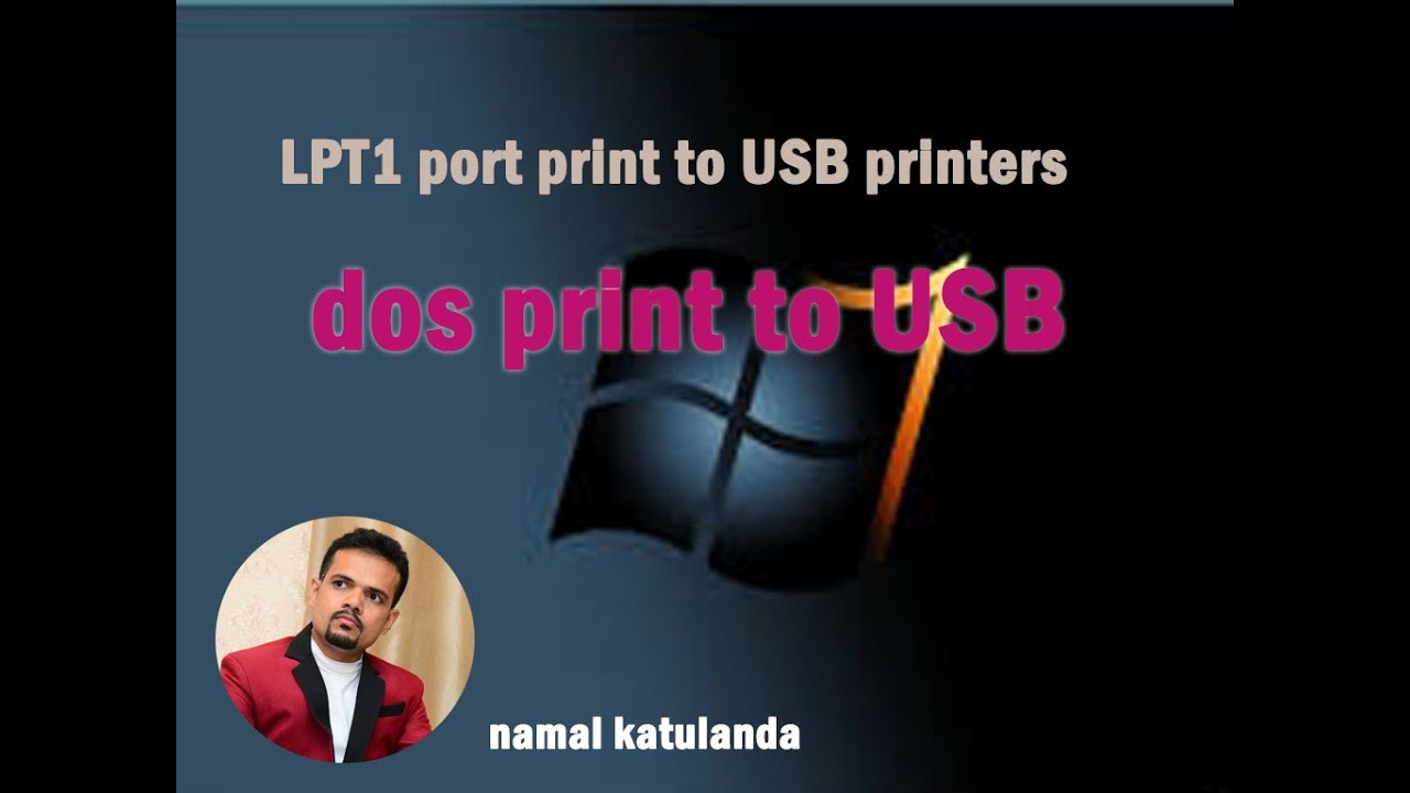 how to print dos to usb printer | namal katulanda - YouTube