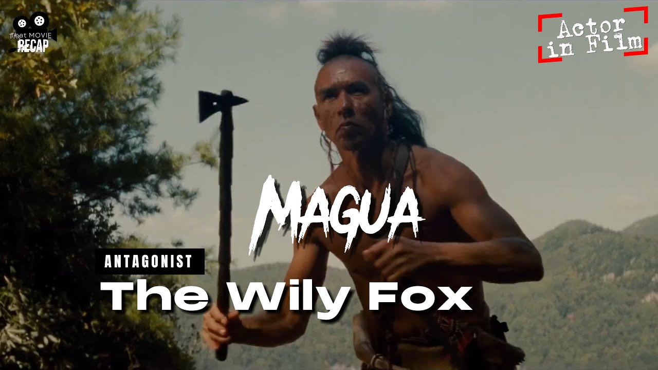 Actors in Film: Magua - The Wily Fox - YouTube