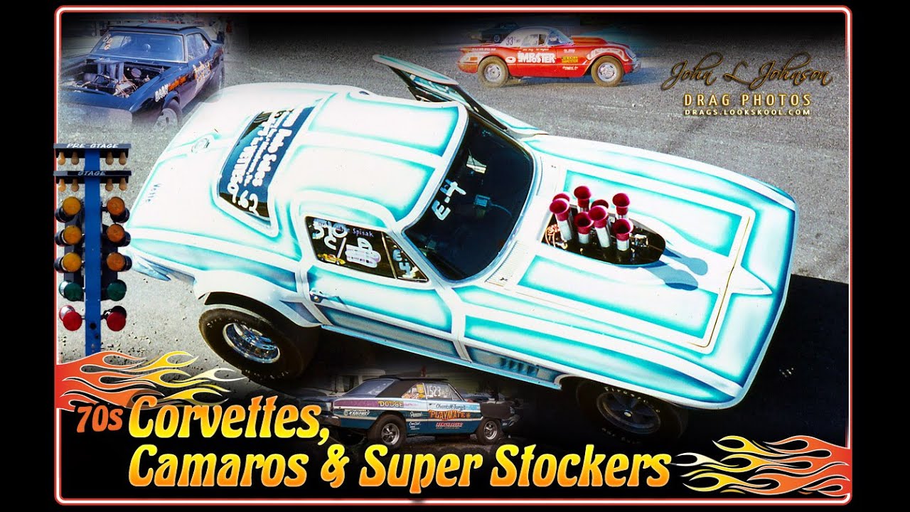 60 70s Corvettes Camaros Super Stockers 📷 Drag Photos🏁💨 Modified ...