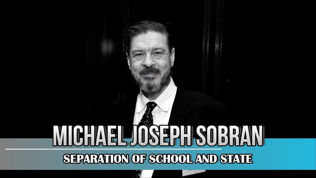 Michael Joseph Sobran — Separation of School and State - YouTube