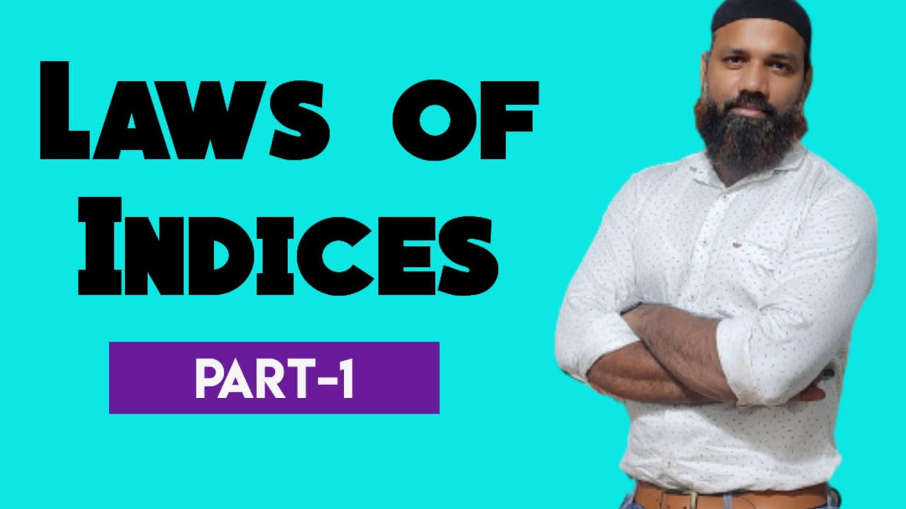 #1 Laws of Indices | Class-9 | Full Concept - YouTube
