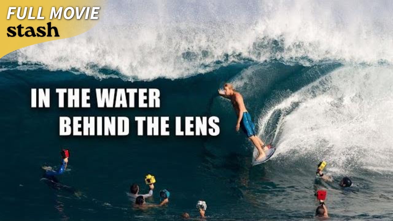 In the Water Behind the Lens | Photographers Documentary | Full Movie ...