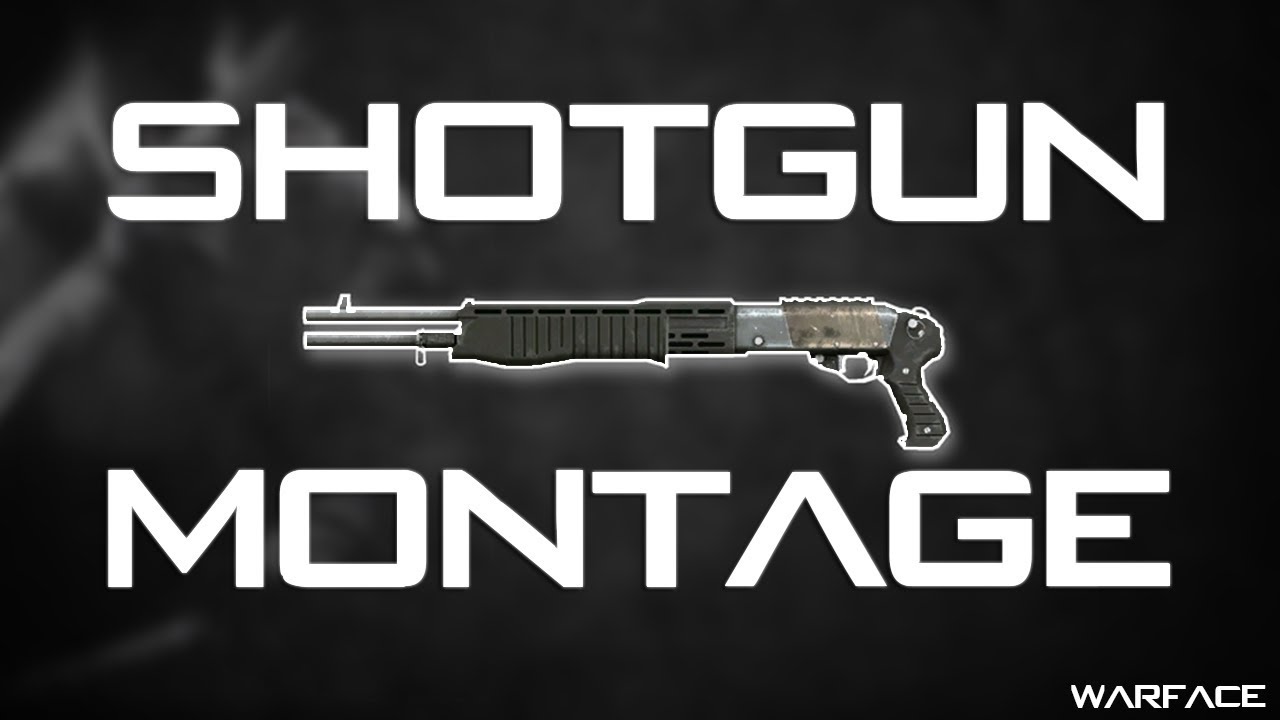 Warface Shotgun Kill Montage #2 - YouTube