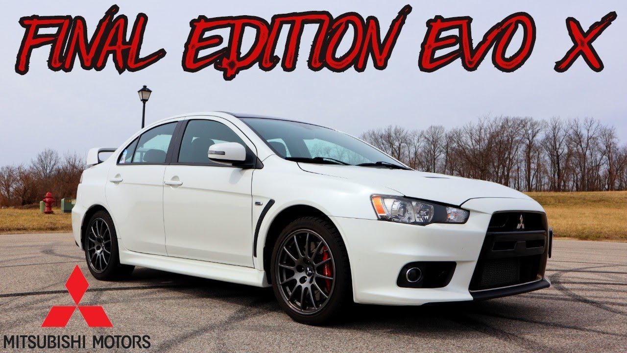 Mitsubishi Evo X Final Edition: Is It That Awesome? - YouTube