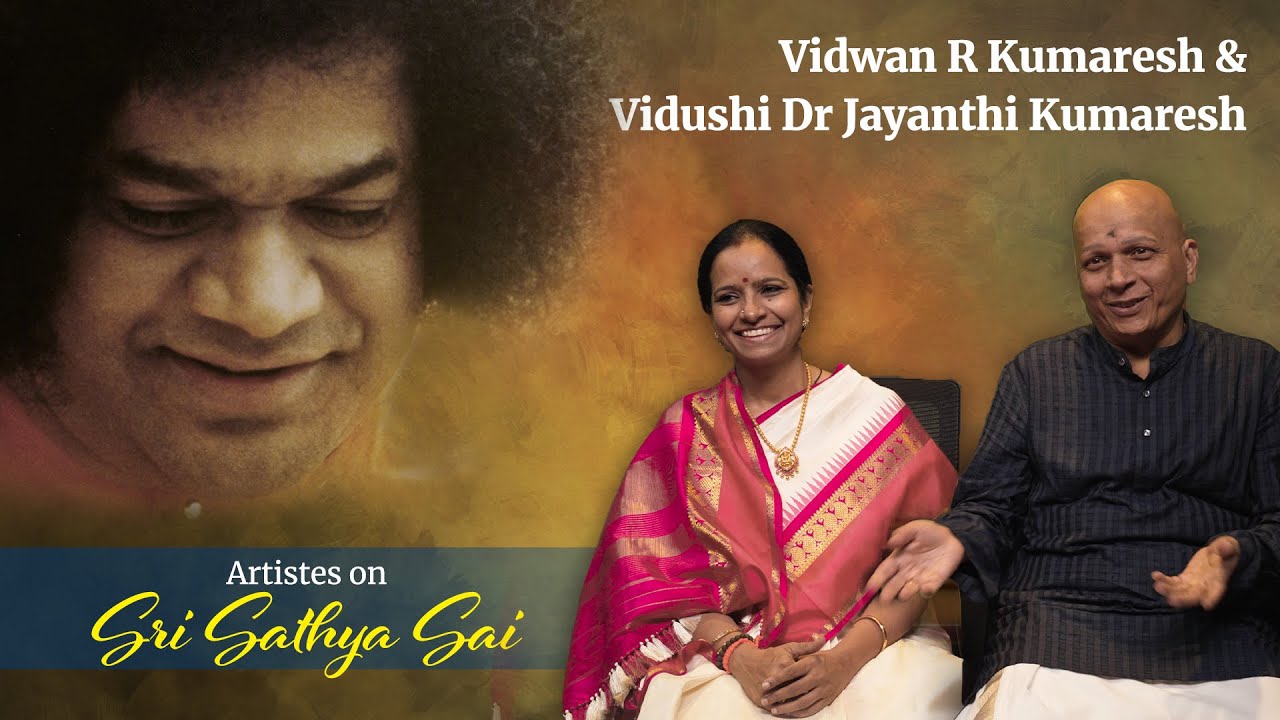 Vidwan R Kumaresh & Vidushi Dr Jayanthi Kumaresh on Sri Sathya Sai - YouTube