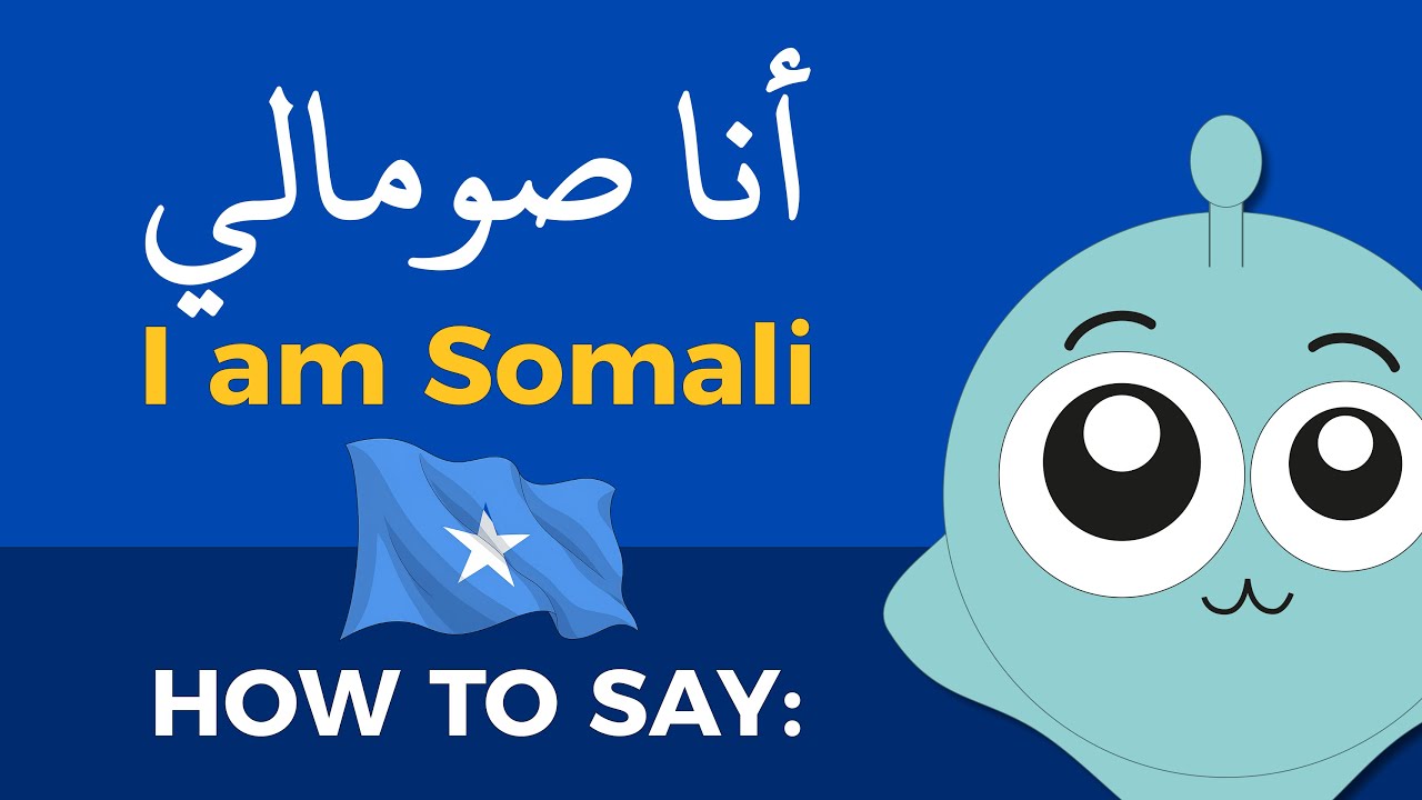 How to say "I am Somali" in Arabic #somalia - YouTube