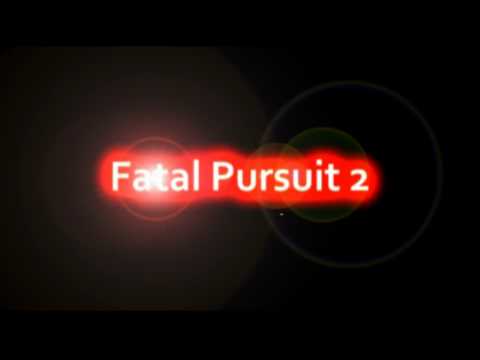 Fatal Pursuit 2 - Youtube Trailer