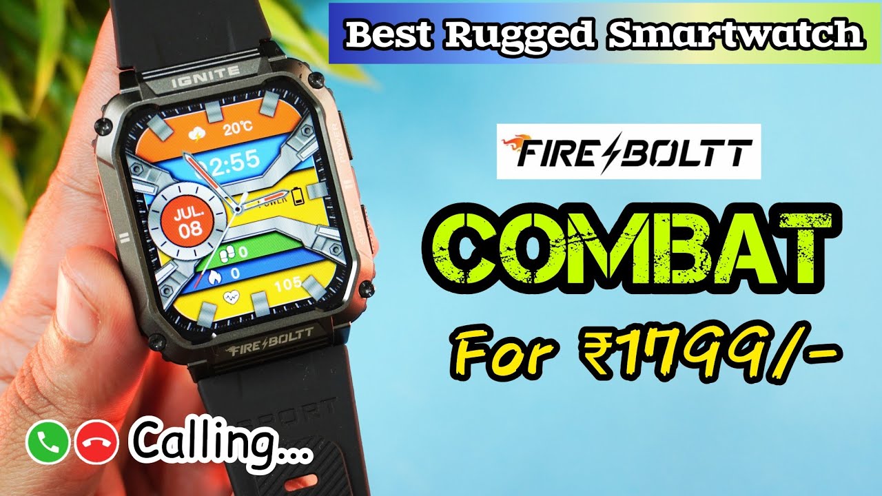 Fire Boltt Combat Unboxing & Review - Best Budget Rugged Calling ...