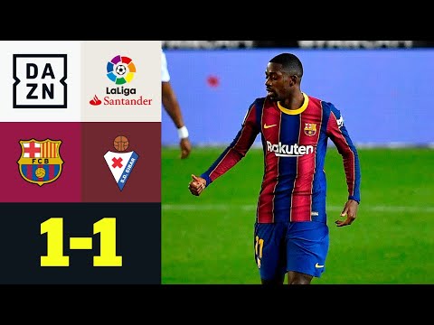 Dembele-Treffer rettet Remis zum Jahresende: FC Barcelona - Eibar 1:1 | La Liga | DAZN Highlights