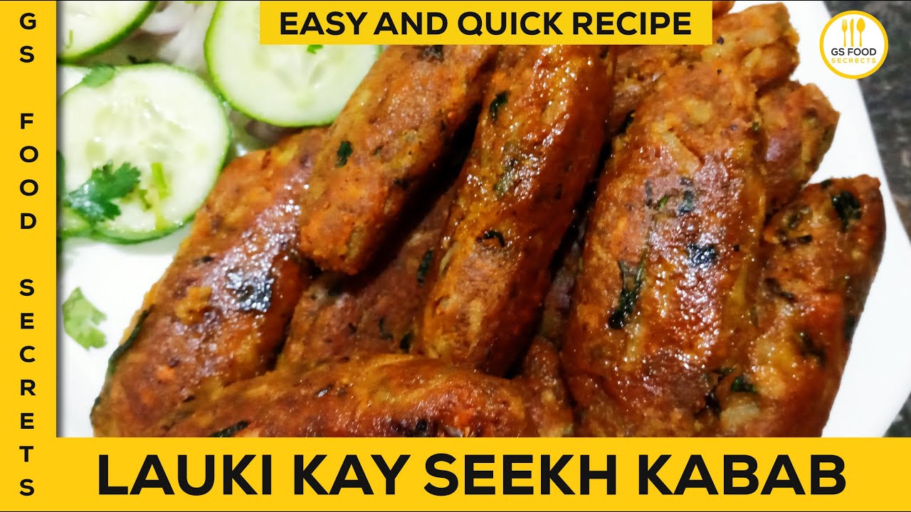 Lauki kay Seekh Kabab | 5-Minute Recipes | Kebab Recipe | Vegetable ...