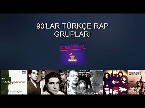 90'LAR TÜRKÇE RAP GRUPLARI