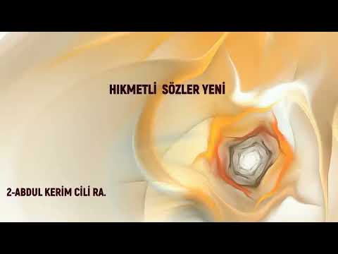 2-Hikmetli Sözler  | Abdul Kerim Cili (Ra)