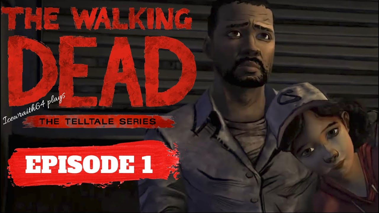 WHERE IT ALL STARTED / THE WALKING DEAD SEASON 1 EPISODE 1 completed ...