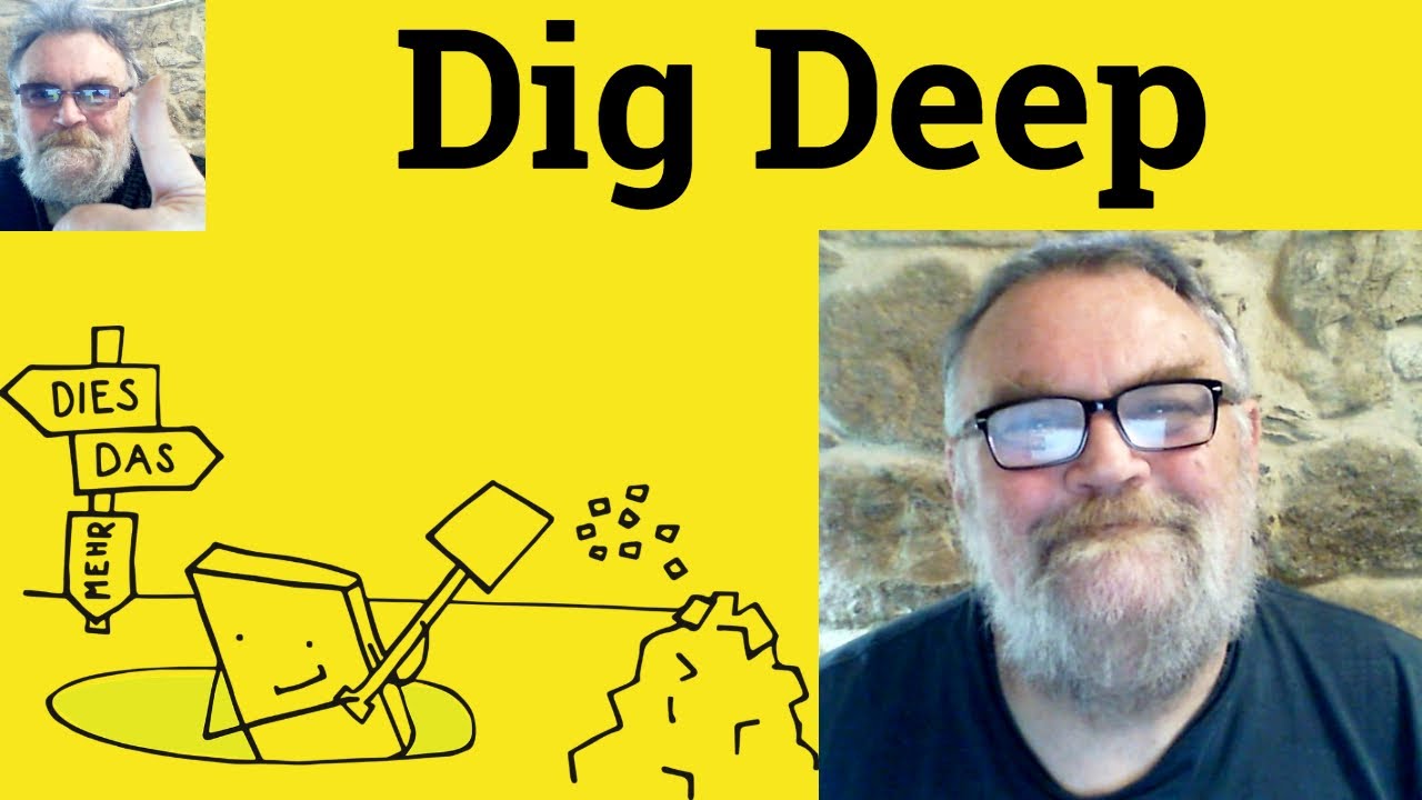 😎 Dig Deep Meaning - Dig Deep Examples - Dig Deep Definition - Dig Deep ...