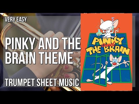 Trumpet Sheet Music: How to play Pinky and the Brain Theme by Richard ...