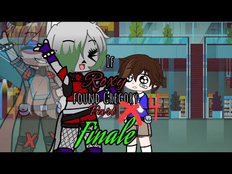 If Roxanne Wolf found Gregory (nice Roxy au) part 4 || FNaF - YouTube