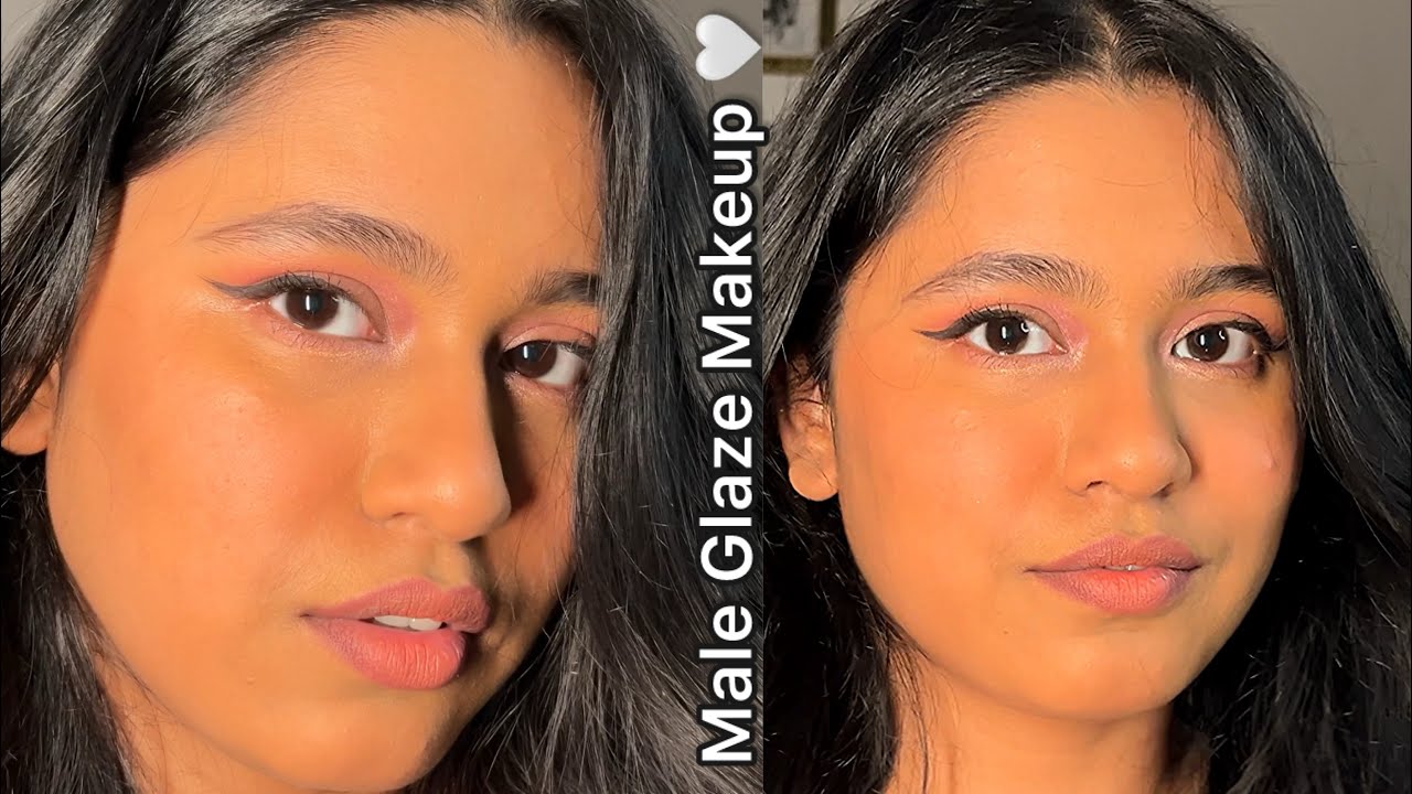 How to do Male Glaze Makeup Makeup Tutorial For Beginners | Natural ...