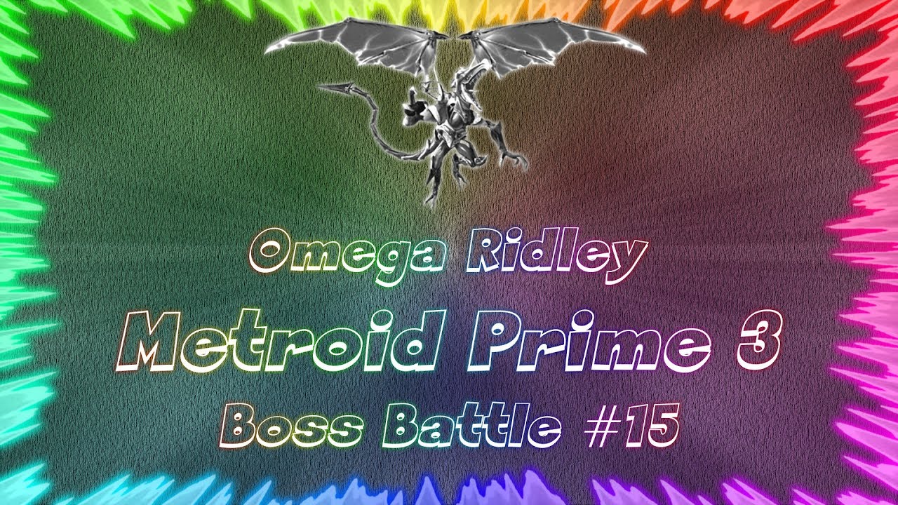 Metroid Prime 3 Corruption ★ Perfect Boss Battle #15 • Omega Ridley ...