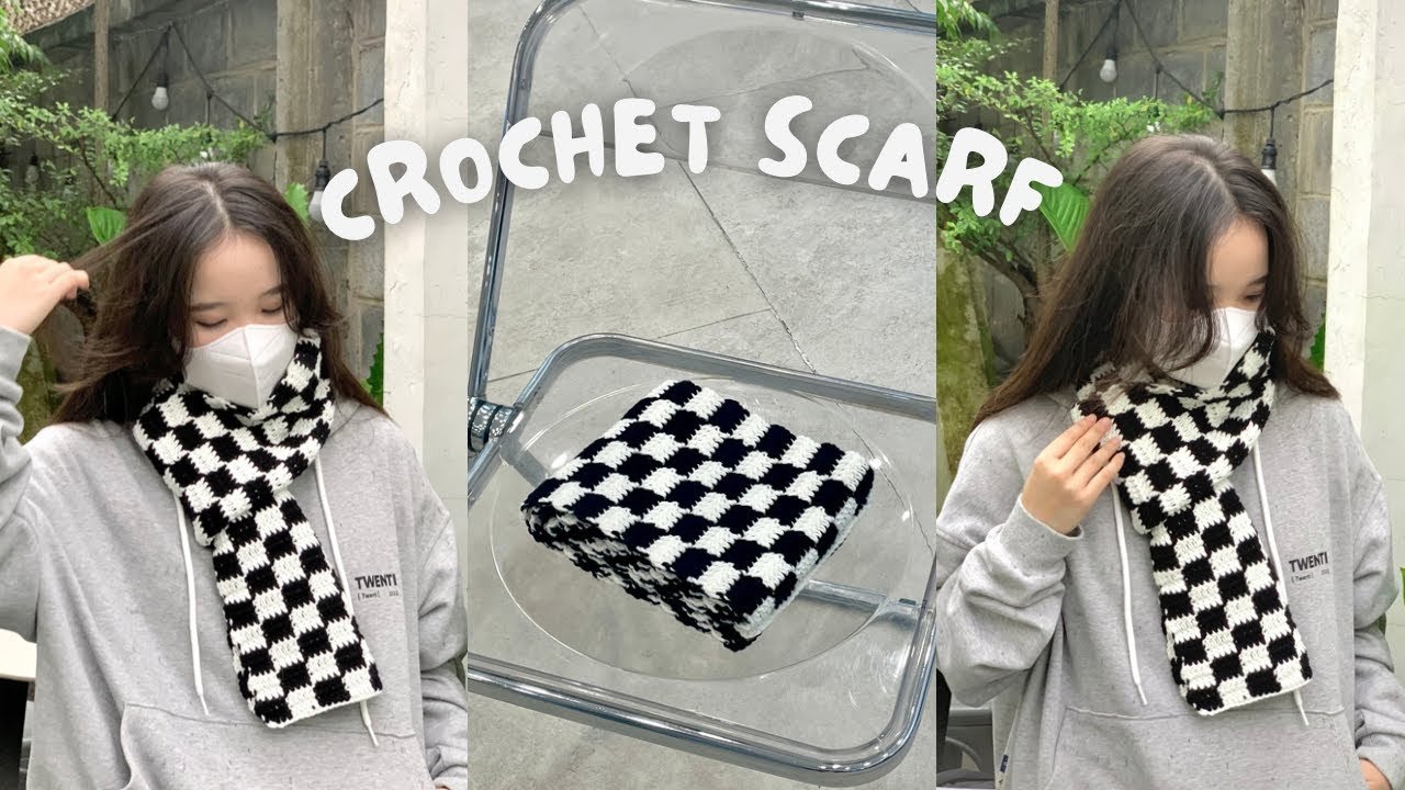 Crochet Checkered Scarf| Cách móc khăn quàng cổ hoạ tiết caro đơn giản ...