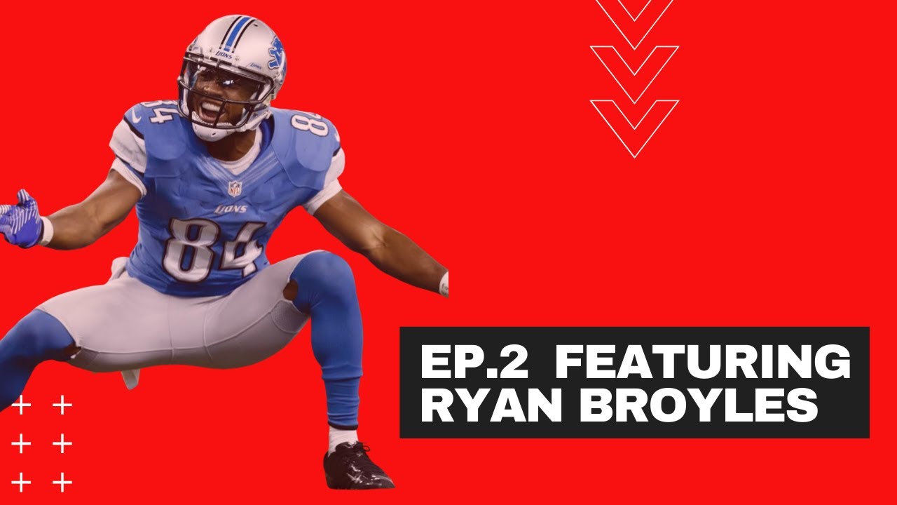 Ep.2| Ryan Broyles - YouTube