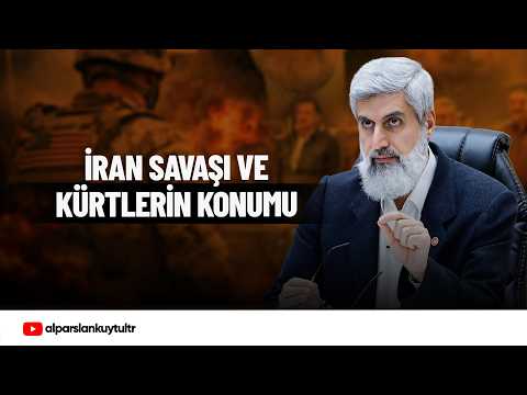 İran Savaşı ve Kürtlerin Konumu | Alparslan Kuytul Hocaefendi