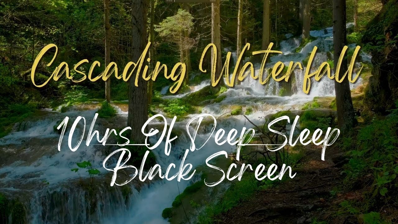 Fade to Black Screen Cascading Waterfall Nature Sounds for Sleep and ...