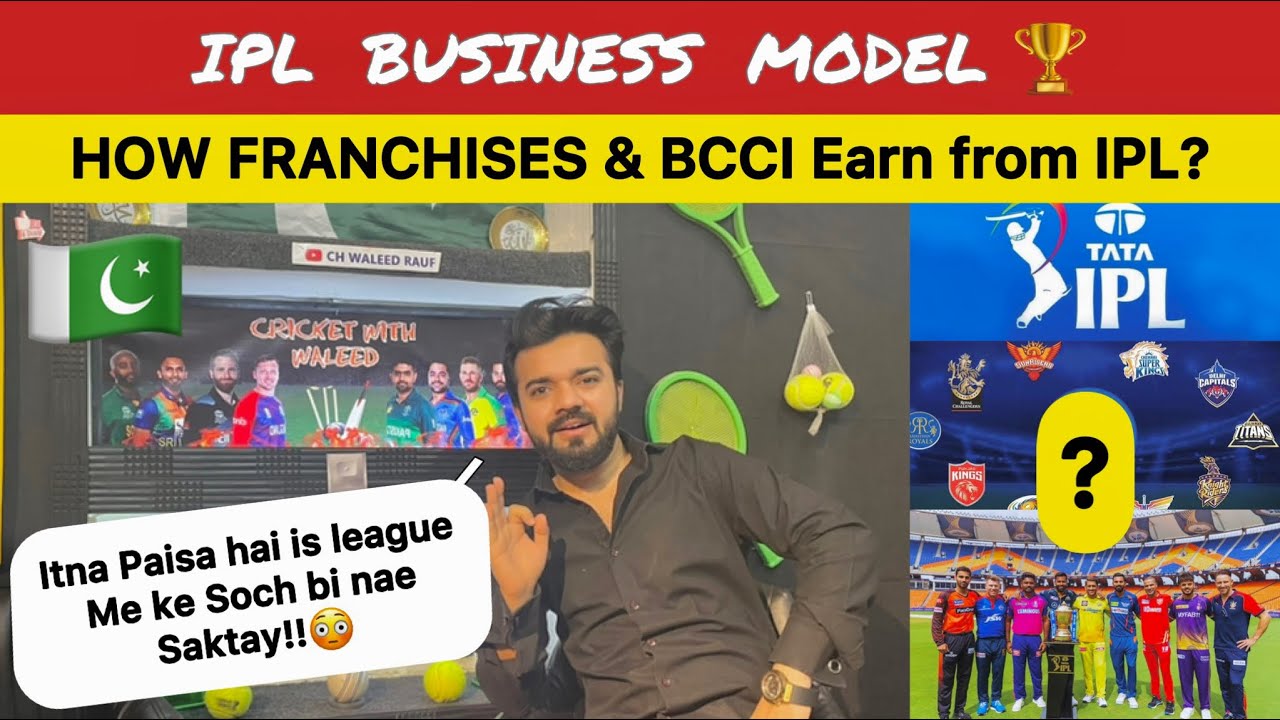 IPL BUSINESS MODEL Explain || How Franchises and BCCI Earns Millions ...