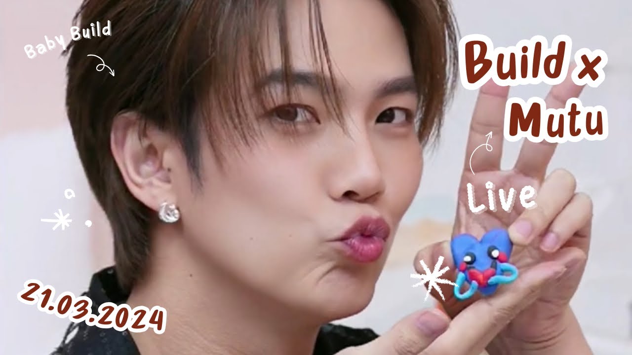 20240321 Build x Mutu Live 💙 🪽💍 #buildjakapan #beyourluve #build #เจ้า ...