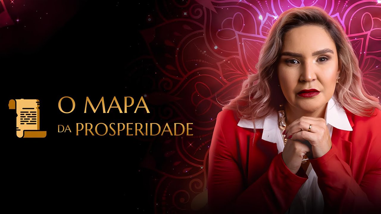 O Mapa da PROSPERIDADE - YouTube
