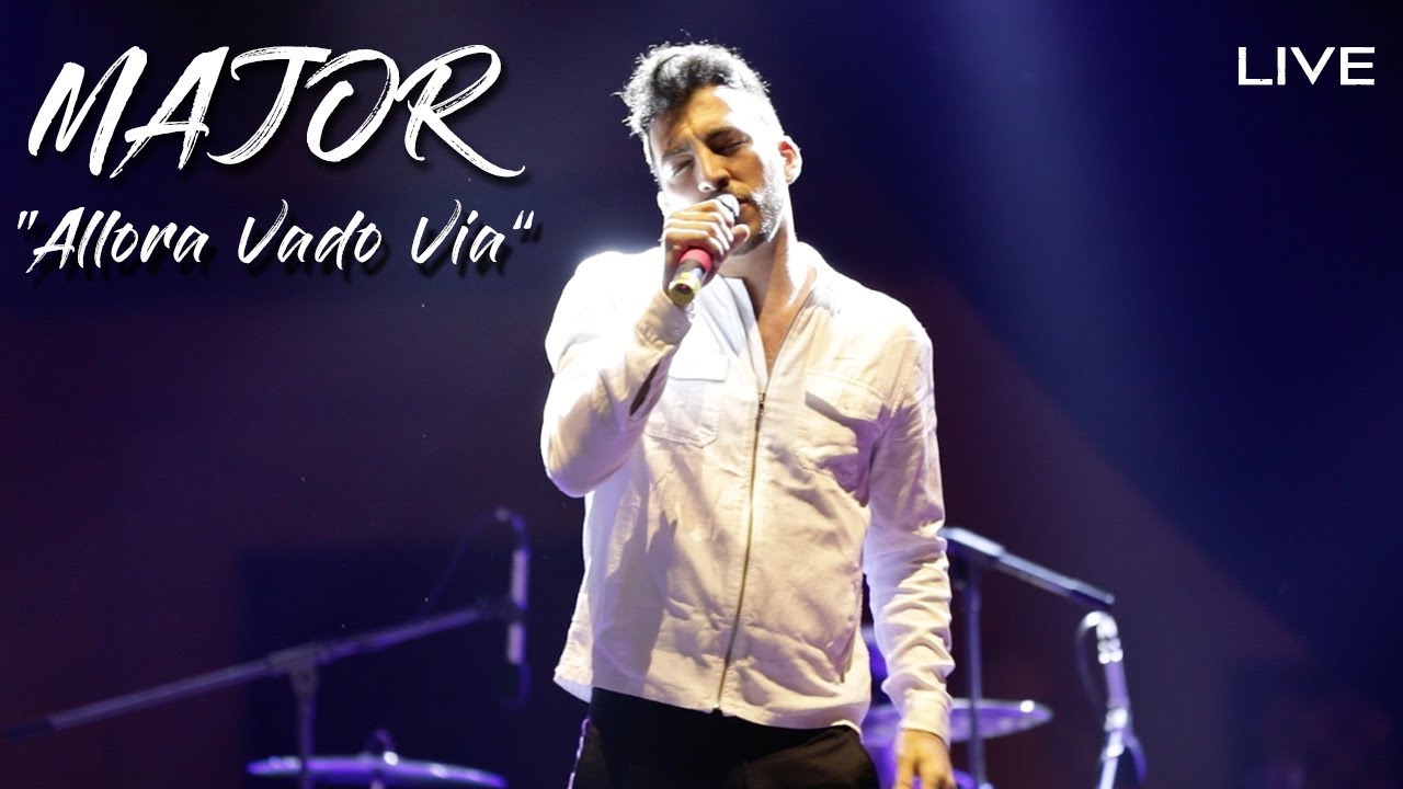 MAJOR - "Allora Vado Via" - Live @ Effetto Venezia (LI) - YouTube