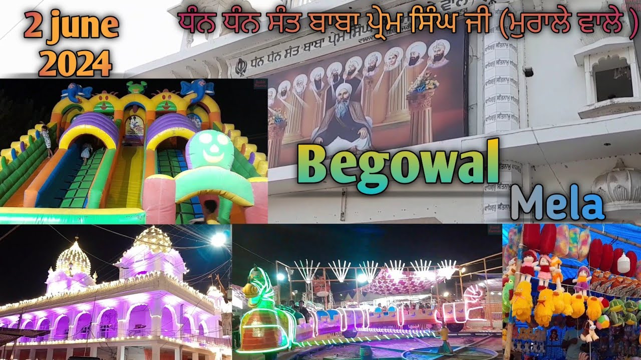 Begowal Mela 2 june 2024 || Sant baba prem singh ji murale wale ...