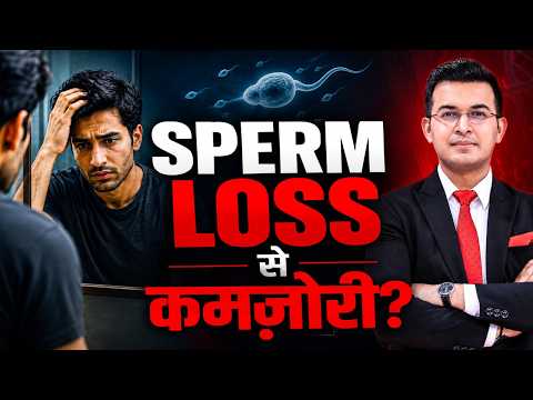 Does Sp#rm Loss Really Cause Weakness? The Hidden Truth About Dhat Syndrome