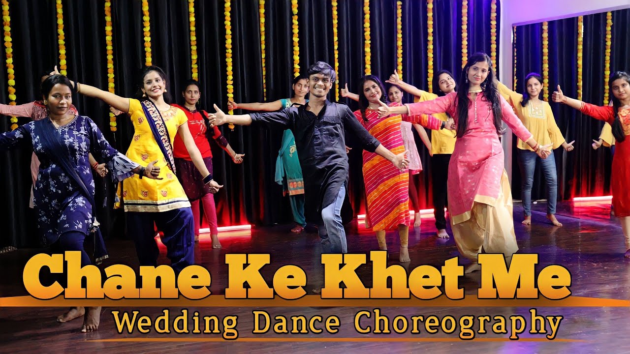Chane Ke khet Mein | Easy Dance Choreography | Wedding Dance Cover ...