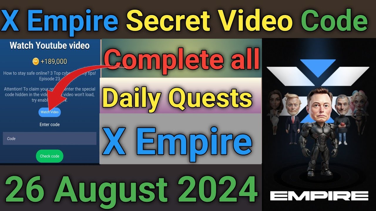 26 Aug 2024 X Empire Secret Video Code | All Quest complete Musk X ...