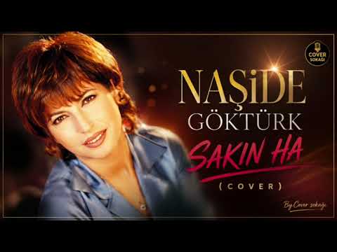 Naşide Göktürk / Sakın ha / Cover