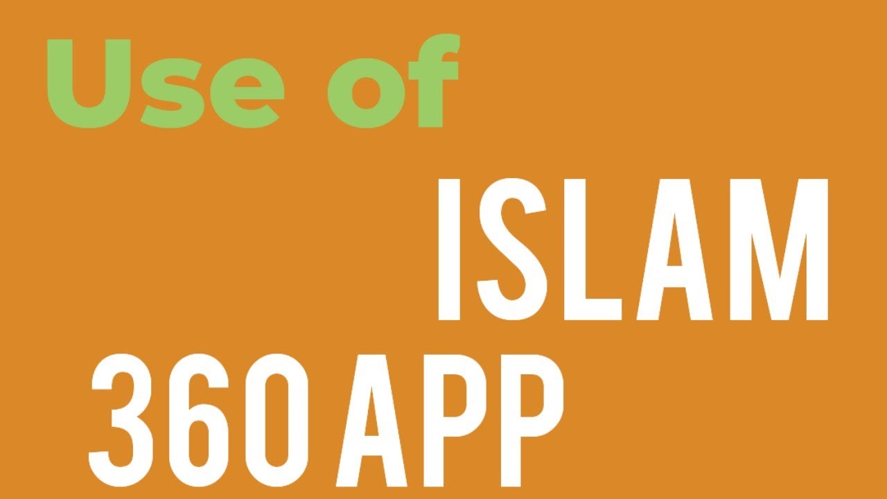Use of Islam 360 App || Islamic best app || islam || #islam - YouTube